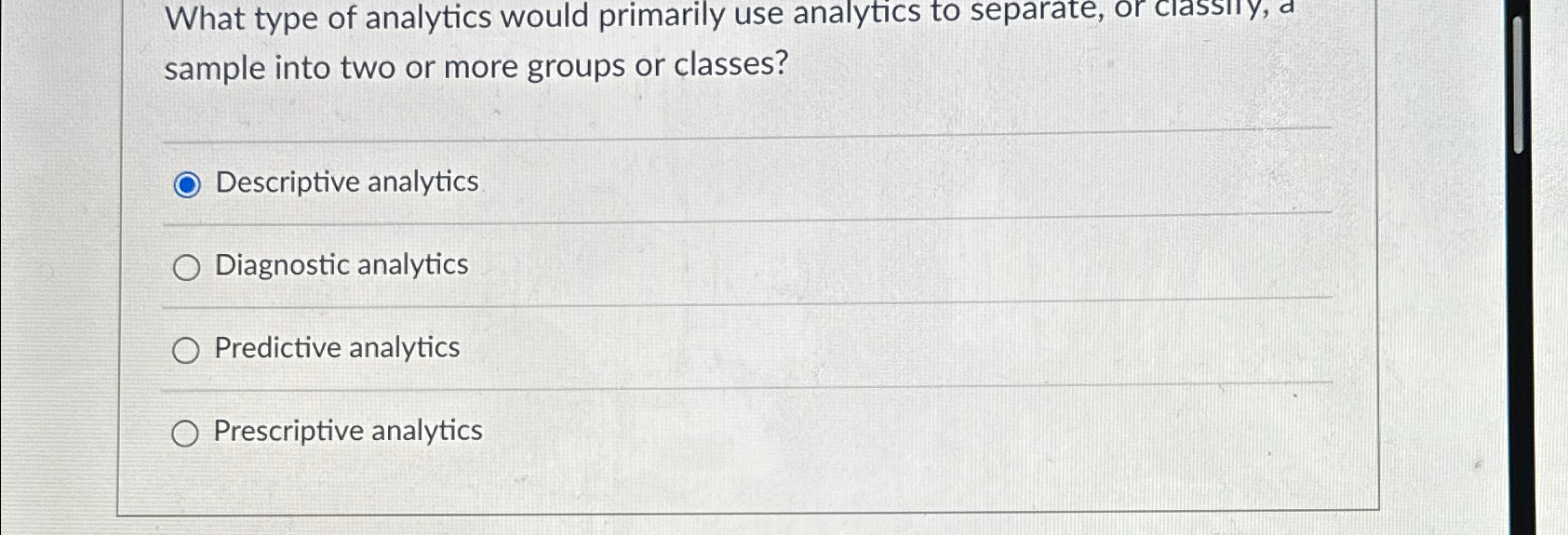 Solved What type of analytics would primarily use analytics | Chegg.com