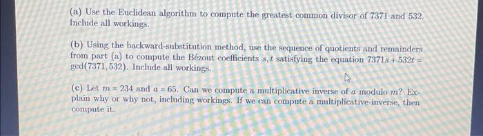 Solved A Use The Euclidean Algorithm To Compute The