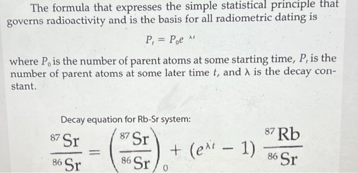 Solved Rb/Sr isotopic data for several minerals from a | Chegg.com