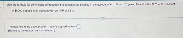 Solved Use the formula for continuous compounding to compute | Chegg.com