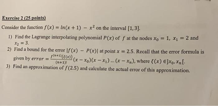 Solved Exercise 2 ( 25 points) Consider the function | Chegg.com