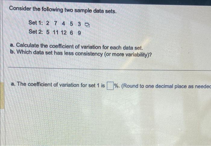 Solved Consider the following two sample data sets. a. | Chegg.com