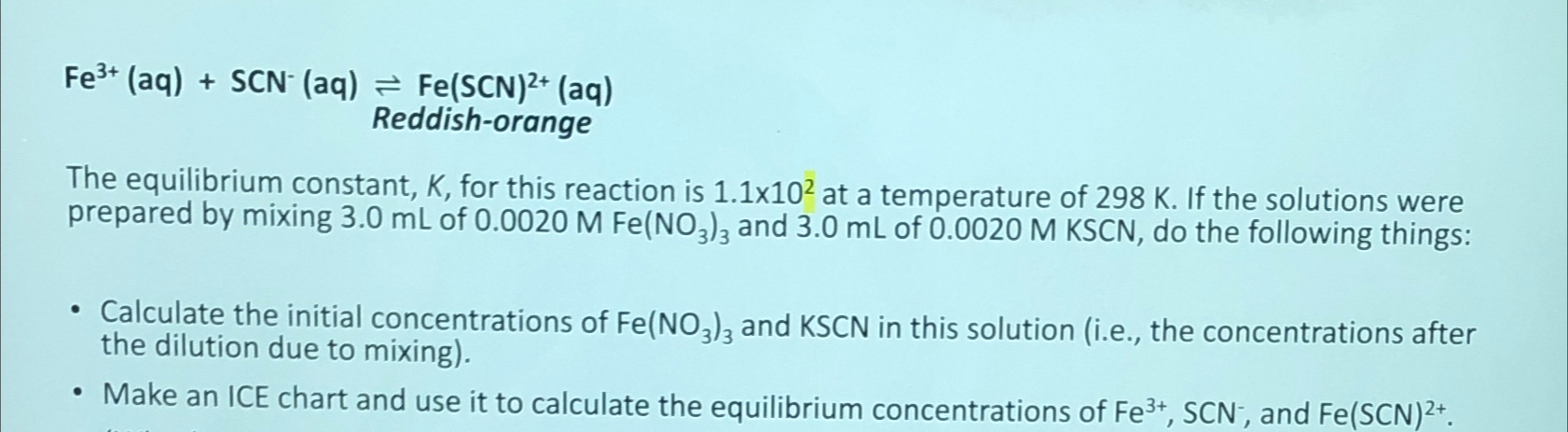 Solved Fe3+(aq)+SCN-(aq)⇌Fe(SCN)2+(aq) ﻿Reddish-orange The | Chegg.com