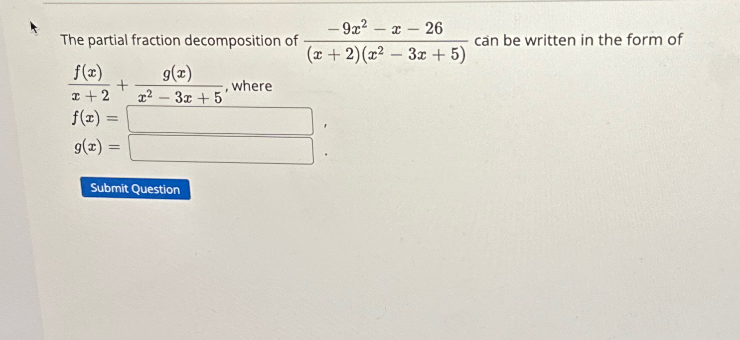 Solved The partial fraction decomposition of | Chegg.com