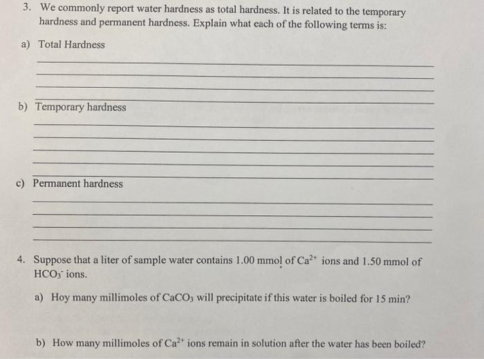 Solved 3. We commonly report water hardness as total | Chegg.com