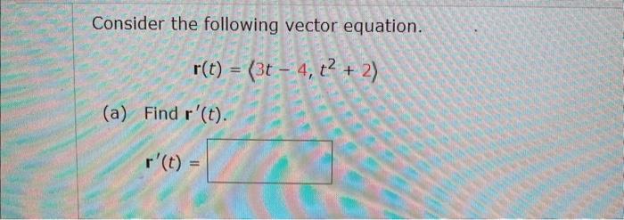 Solved Consider the following vector equation. | Chegg.com