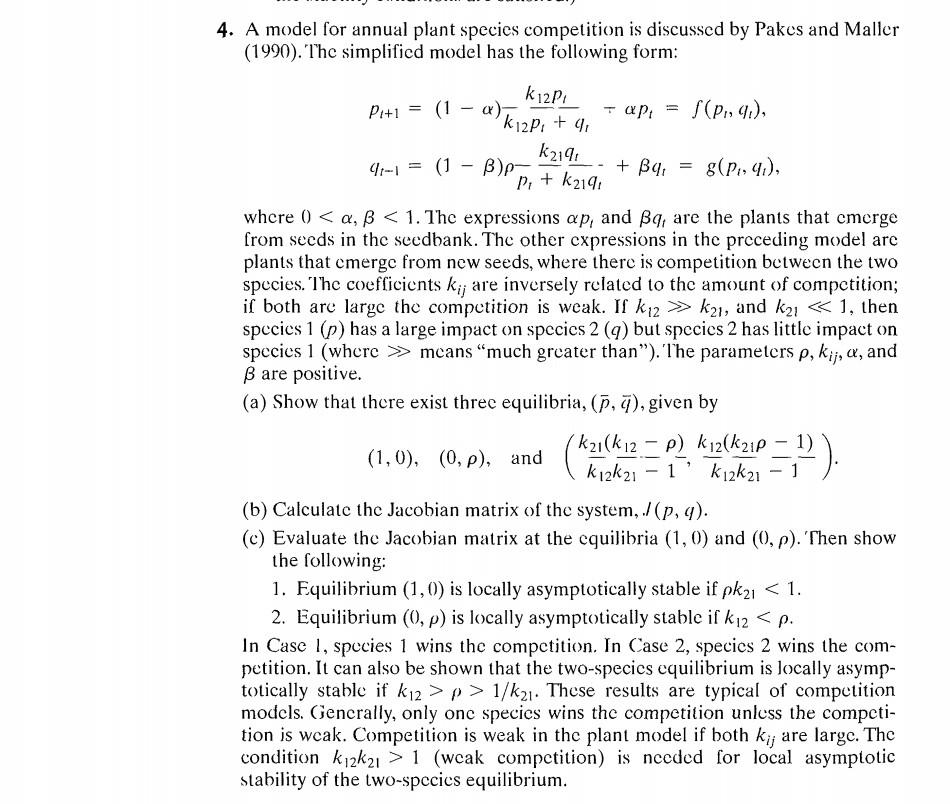 Solved 4. A model for annual plant species competition is | Chegg.com