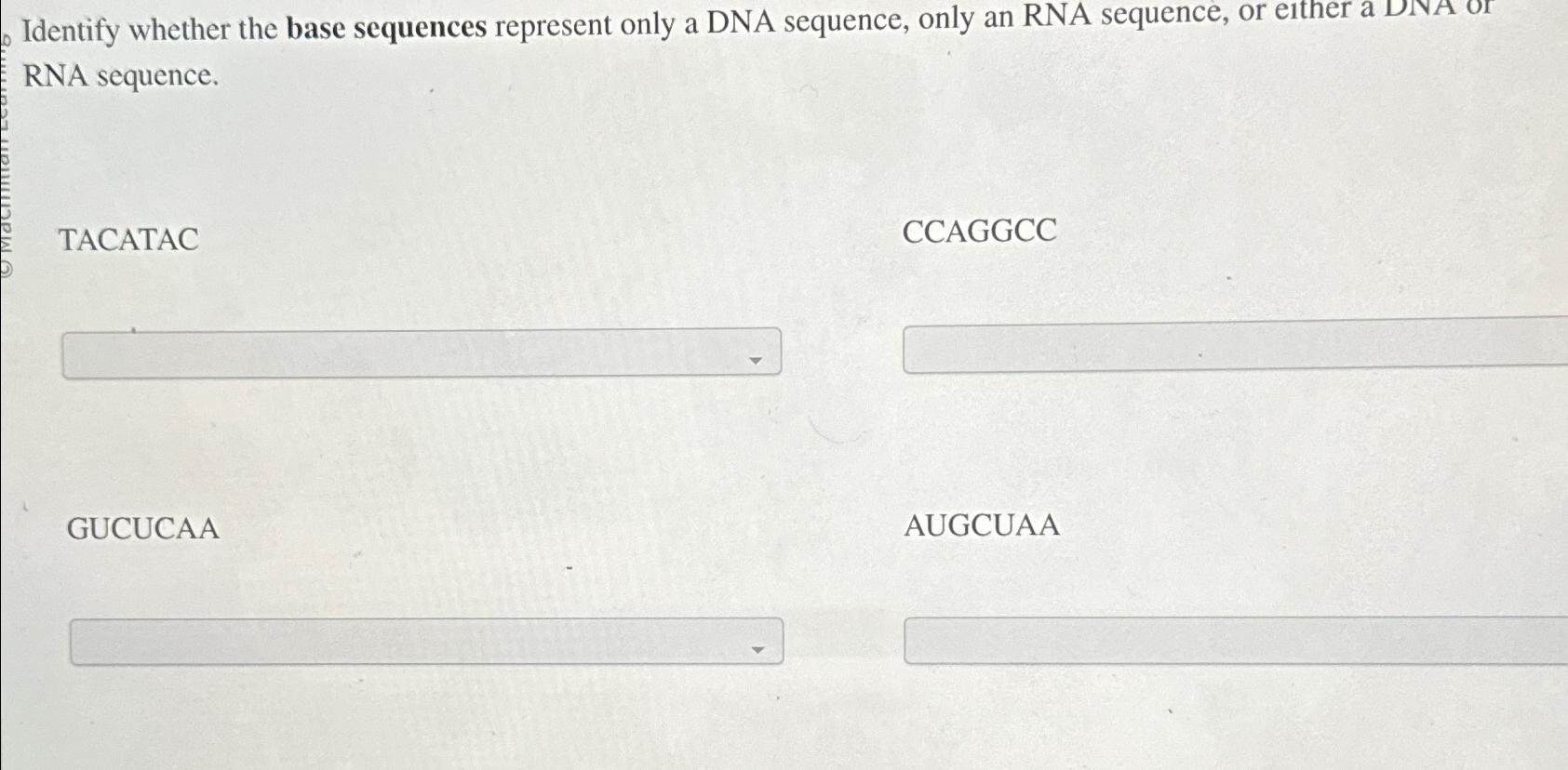 Solved Identify whether the base sequences represent only a | Chegg.com