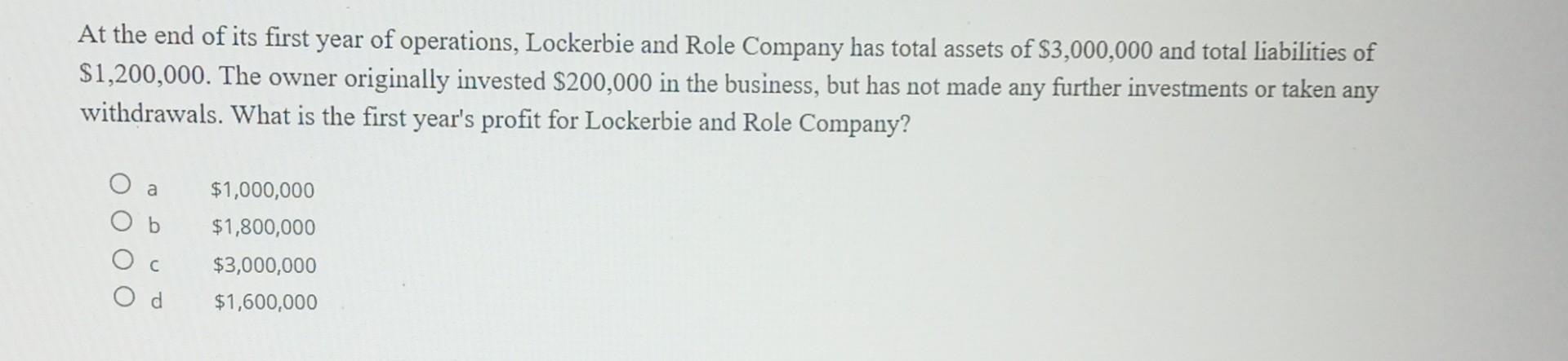 Solved At the end of its first year of operations, Lockerbie | Chegg.com
