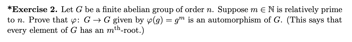 *Exercise 2. ﻿Let G ﻿be a finite abelian group of | Chegg.com