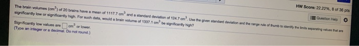 Solved HW Score: 22.22%, 8 of 36 pts Eestion Help The brain | Chegg.com Solved HW Score: 22.22%, 8 of 36 pts Eestion Help The brain | Chegg.com