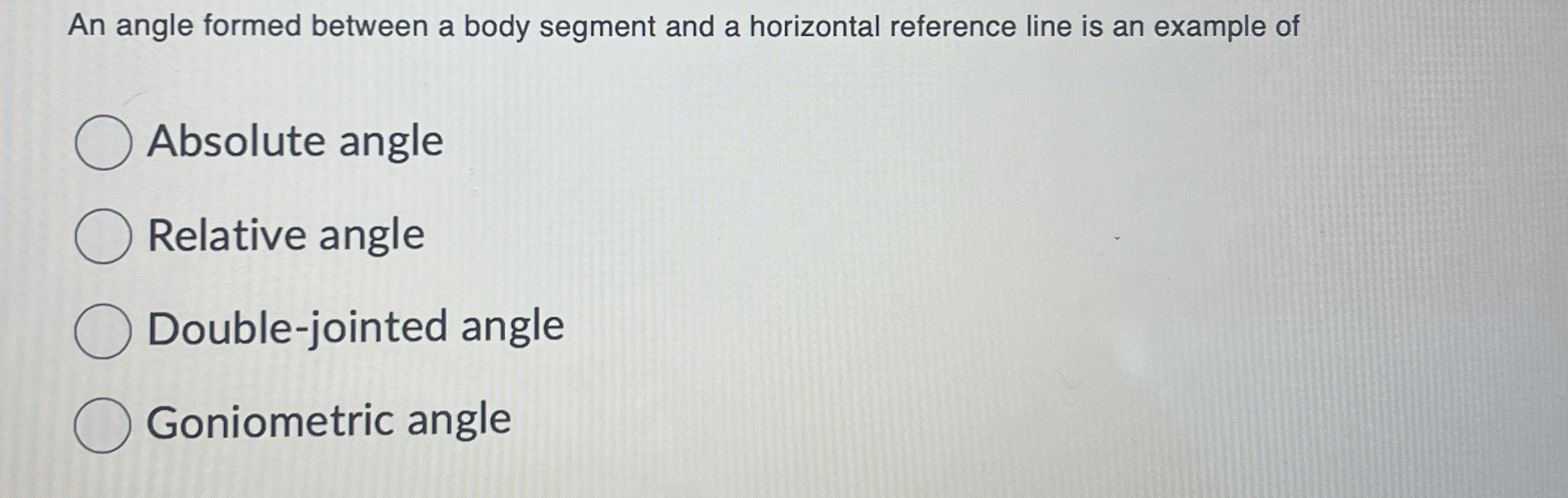 Solved An angle formed between a body segment and a | Chegg.com