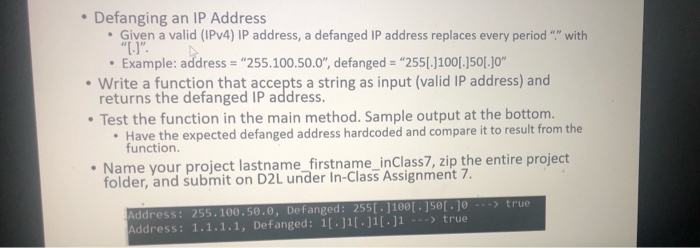 Solved • Defanging an IP Address . Given a valid (IPv4) IP | Chegg.com