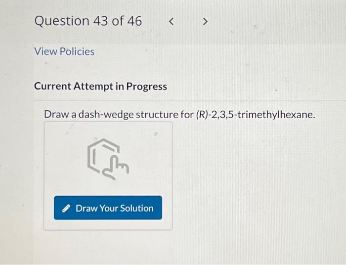 Solved Draw a dash-wedge structure for | Chegg.com