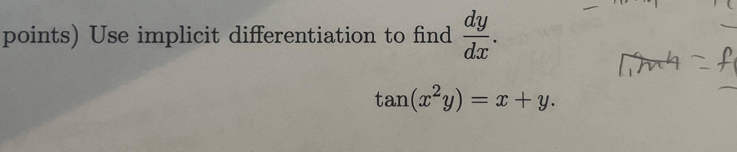 Solved points) ﻿Use implicit differentiation to find | Chegg.com