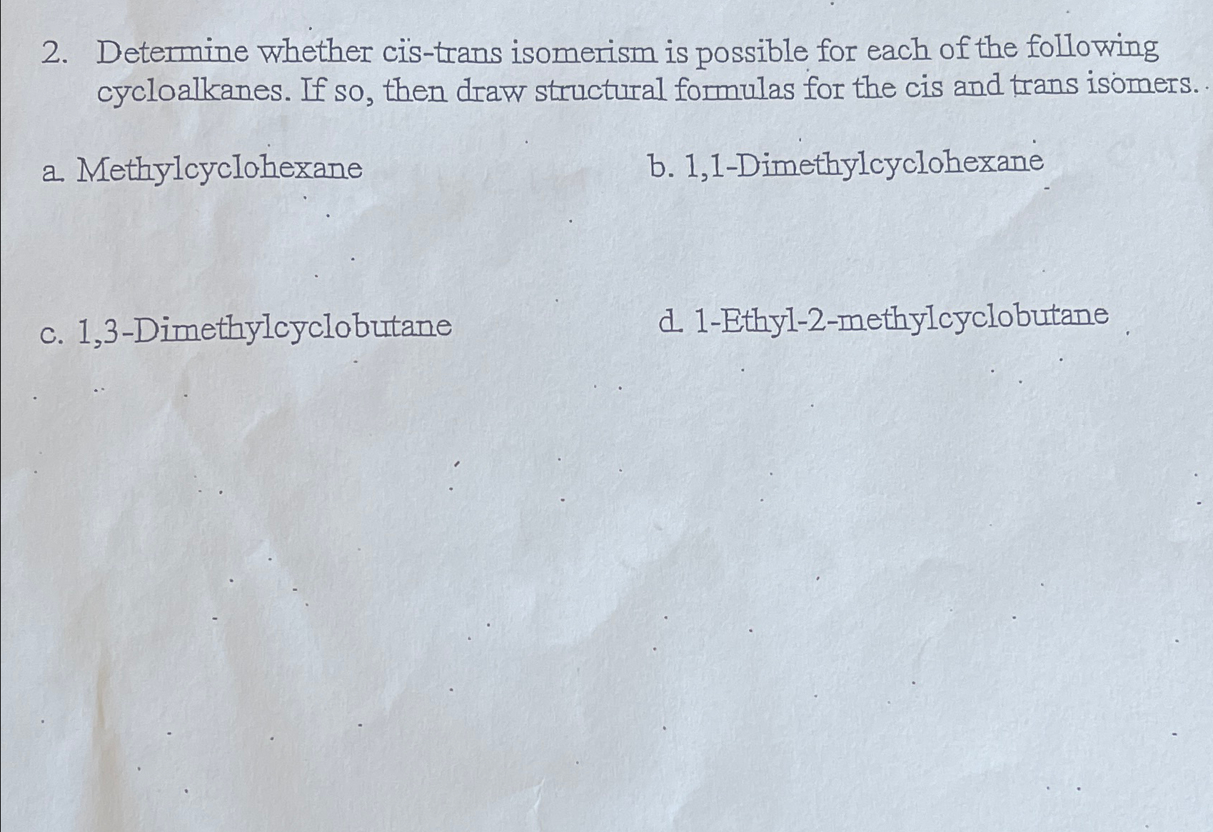 Solved Determine whether cis-trans isomerism is possible for | Chegg.com