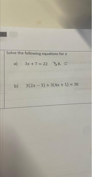 Solved Solve the following equations for x a) 3x+7=223x= b) | Chegg.com