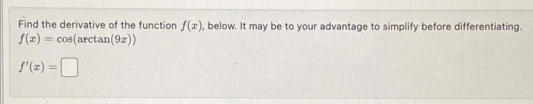 Solved Find the derivative of the function f(x), ﻿below. It | Chegg.com