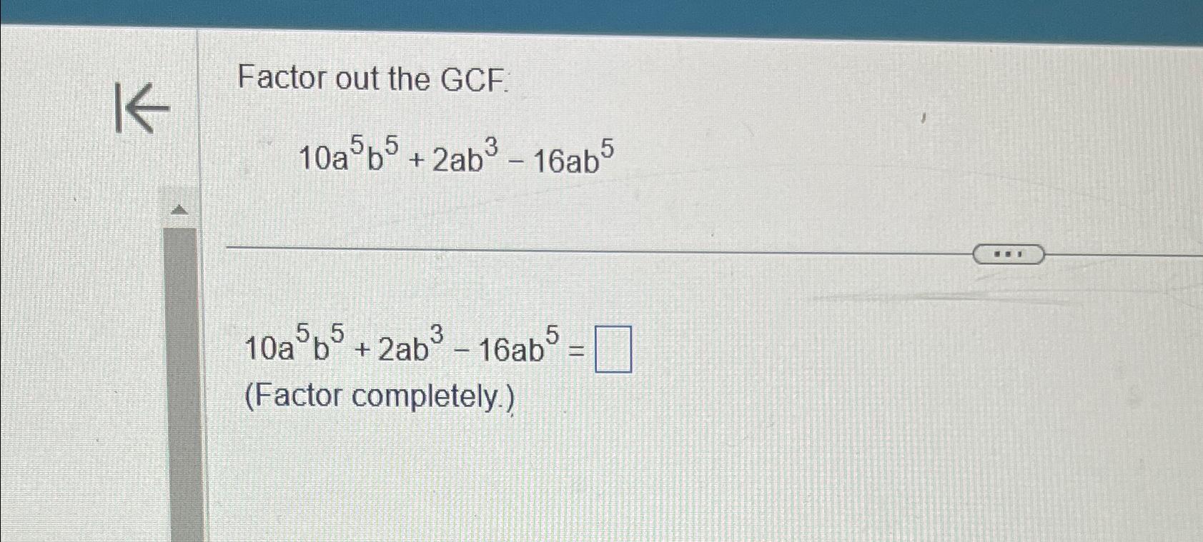 Solved Factor out the | Chegg.com