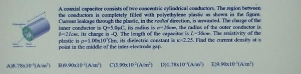Solved A coaxial capacitor consists of two concentric | Chegg.com