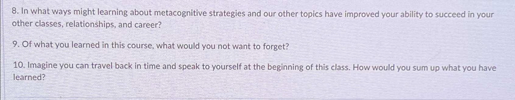 Solved In what ways might learning about metacognitive | Chegg.com