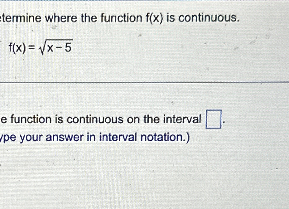 Solved termine where the function f(x) ﻿is | Chegg.com