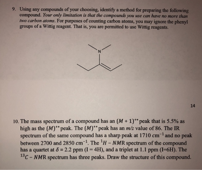 Solved 9. Using any compounds of your choosing, identify a | Chegg.com