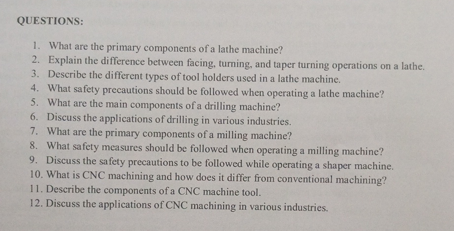 Solved QUESTIONS:What are the primary components of a lathe | Chegg.com