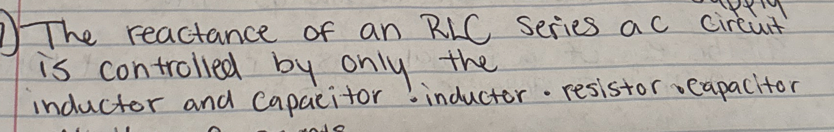 Solved The reactance of an RLC series a c circuit is | Chegg.com