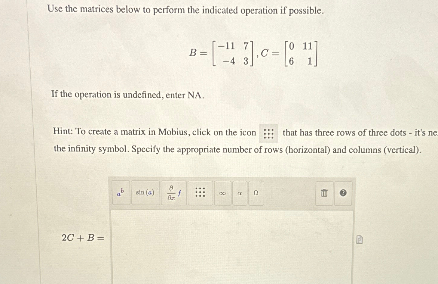 Solved Use the matrices below to perform the indicated | Chegg.com