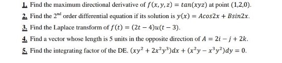 Solved 1. Find the maximum directional derivative of | Chegg.com