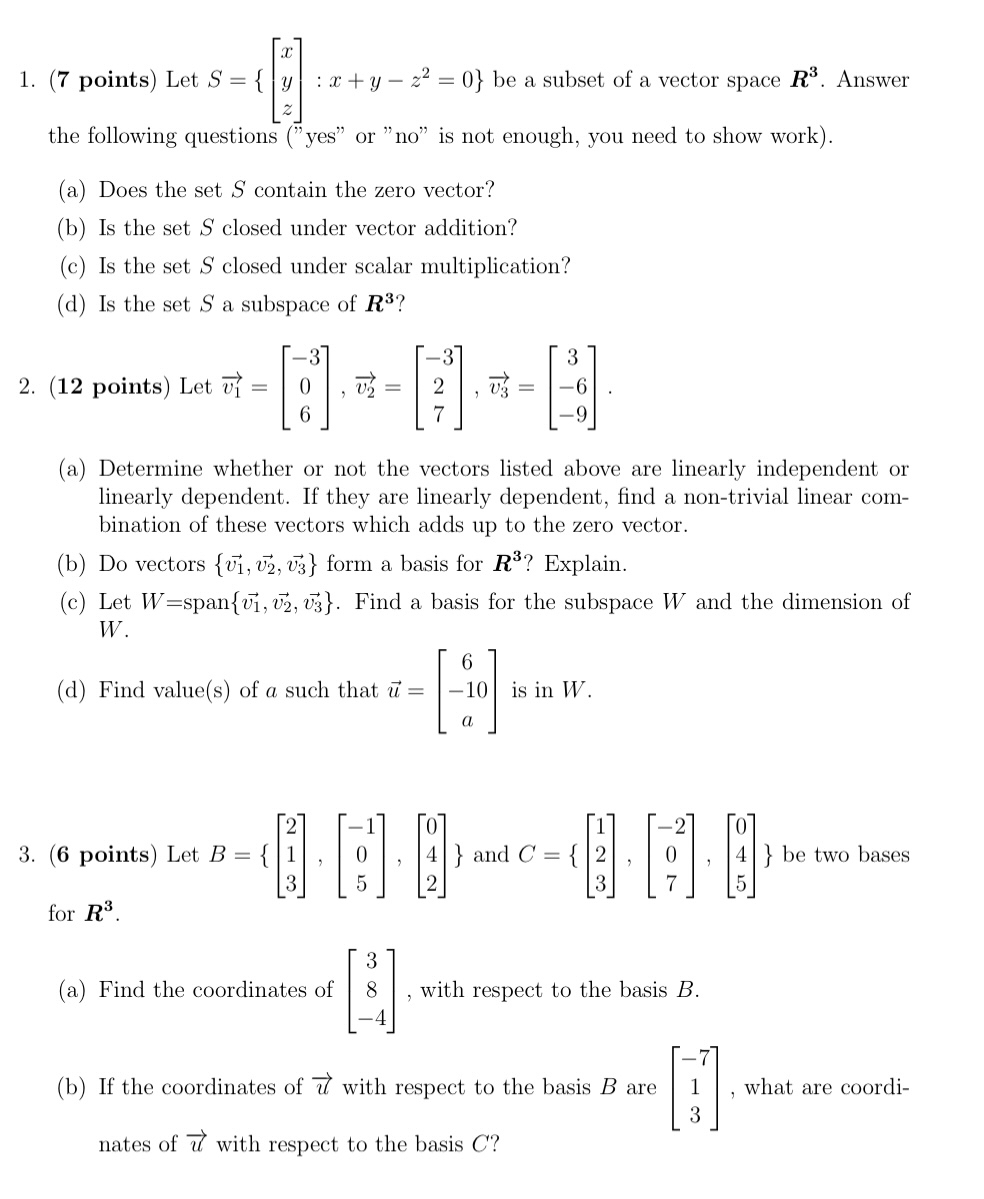 Solved (7 ﻿points) ﻿Let S={[xyz]:x+y-z2=0} ﻿be a subset of a | Chegg.com