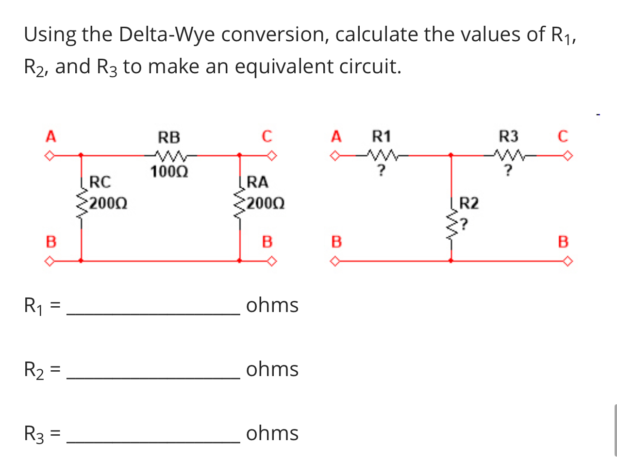 Solved Using the Delta-Wye conversion, calculate the values | Chegg.com