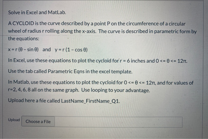 Solved Solve in Excel and MatLab. A CYCLOID is the curve | Chegg.com
