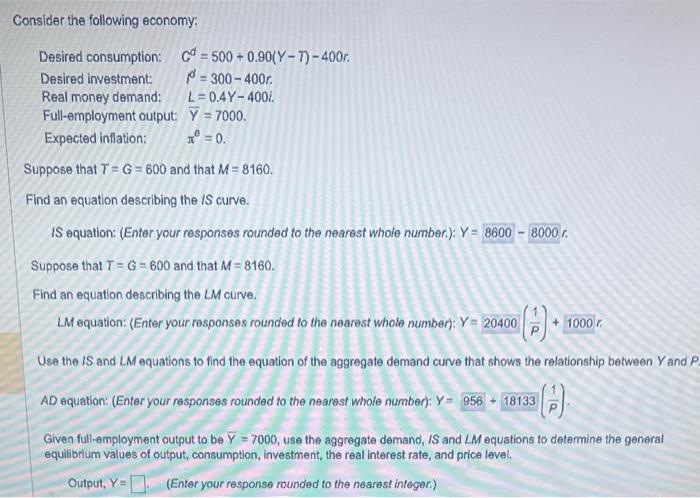 Solved Consider the following economy: Desired consumption: | Chegg.com