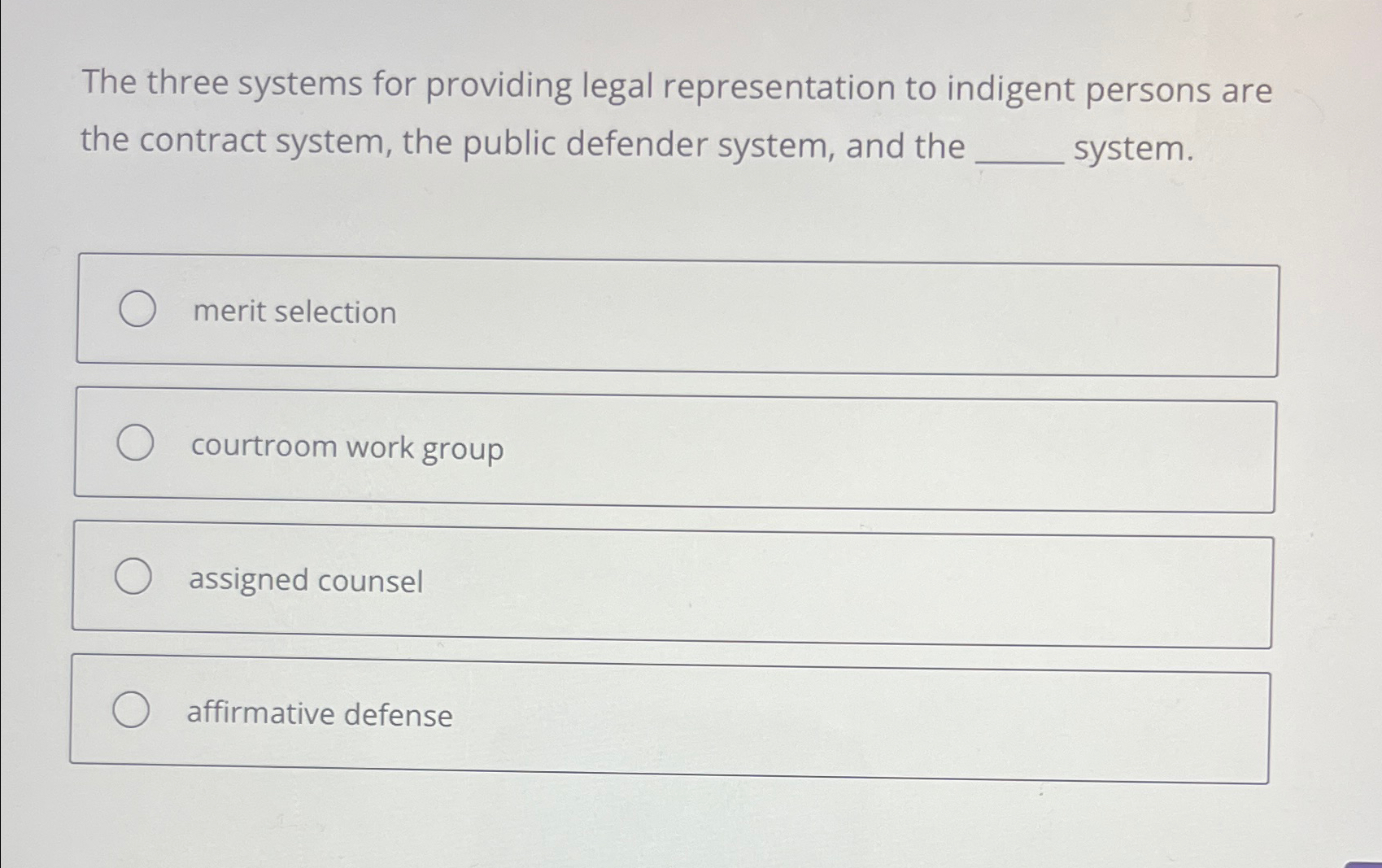 Solved The three systems for providing legal representation | Chegg.com