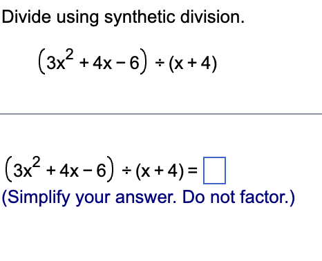 Solved Divide using synthetic | Chegg.com