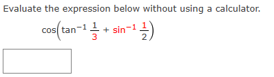 Solved Evaluate the expression below without using a | Chegg.com