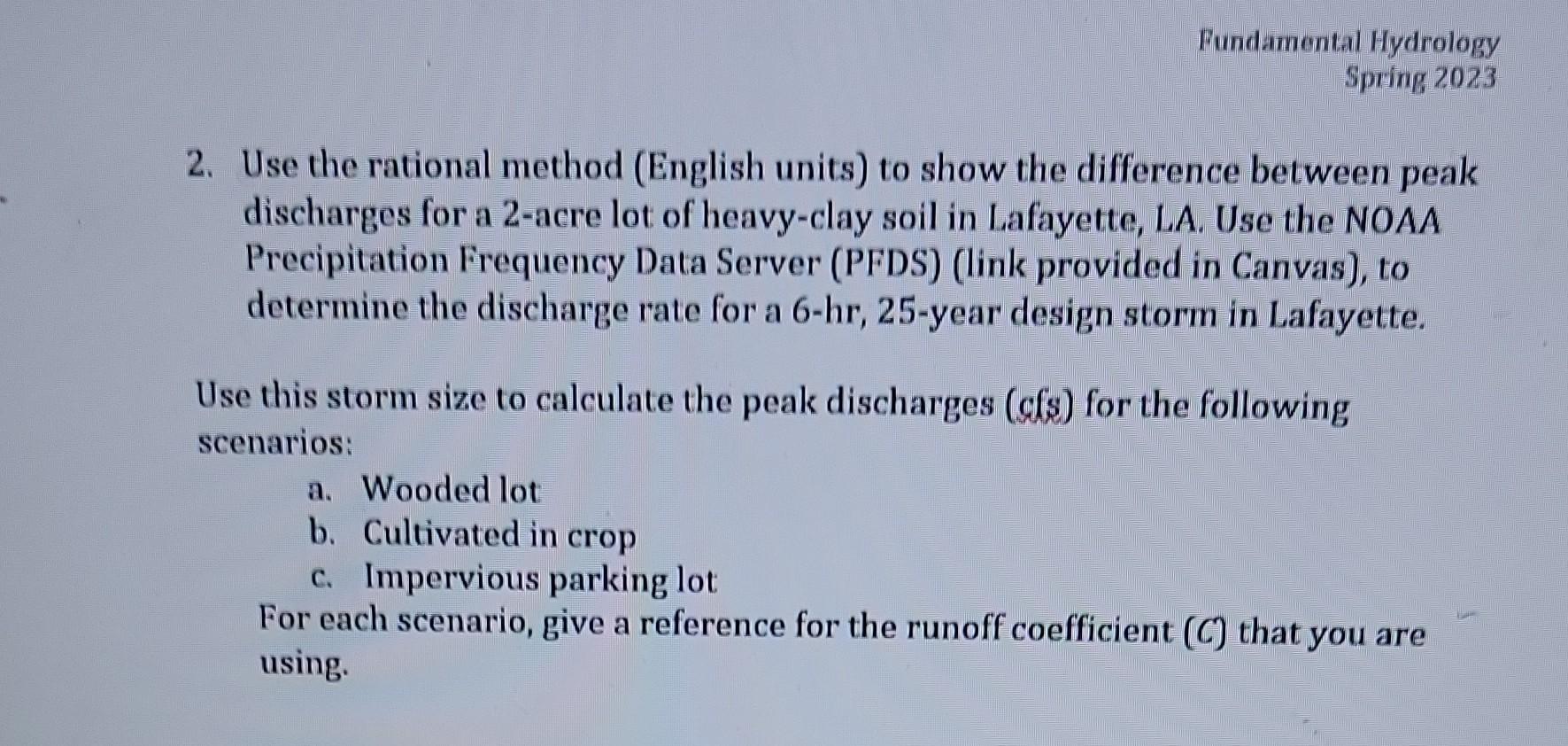 Solved 2. Use the rational method (English units) to show | Chegg.com