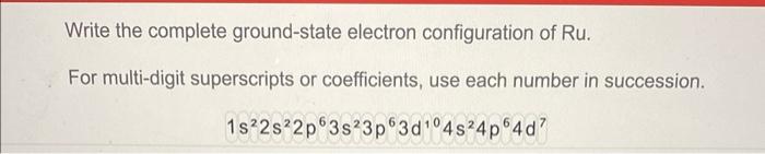 Solved Write the complete ground-state electron | Chegg.com Solved Write the complete ground-state electron | Chegg.com