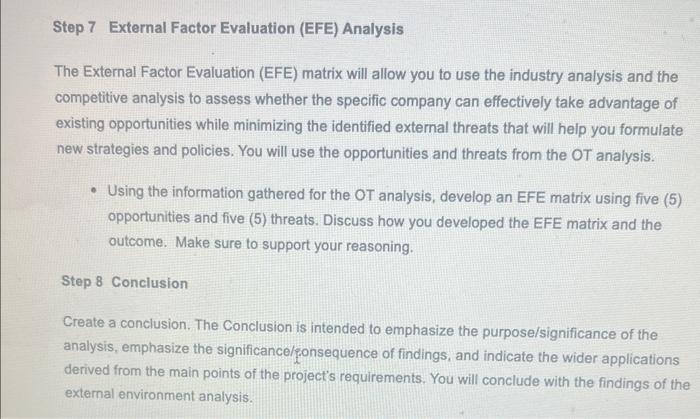 Solved Step 7 External Factor Evaluation (EFE) Analysis The | Chegg.com