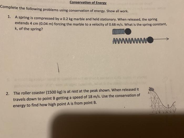 Solved Conservation of Energy Complete the following | Chegg.com