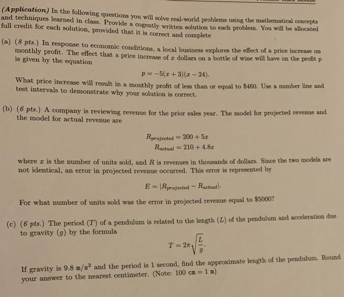 Solved (Application) In the following questions you will | Chegg.com