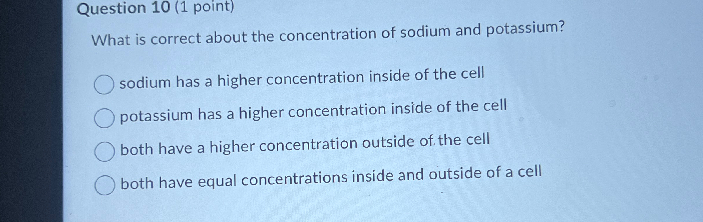 Solved Question 10 (1 ﻿point)What is correct about the | Chegg.com
