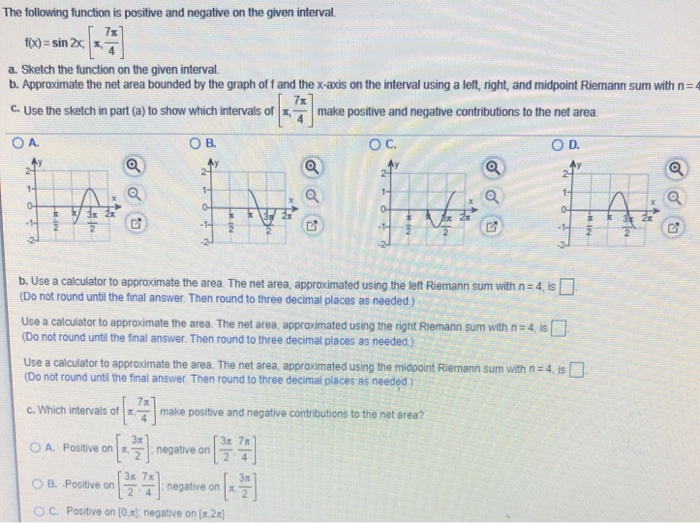 Solved The following function is positive and negative on | Chegg.com