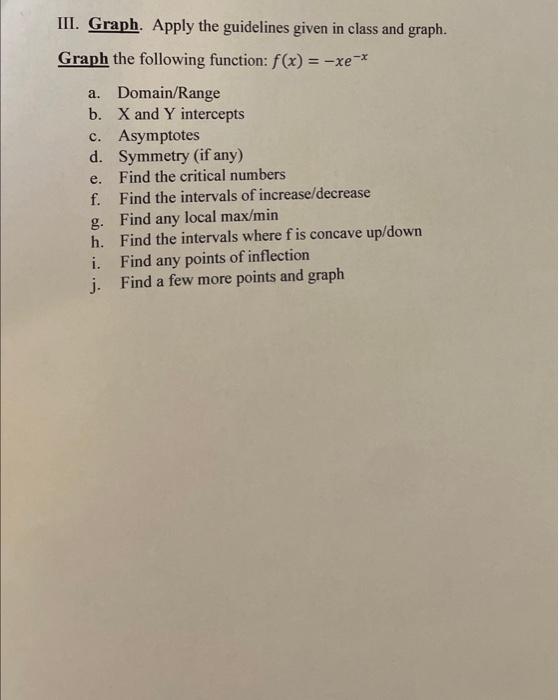 Solved III. Graph. Apply the guidelines given in class and | Chegg.com