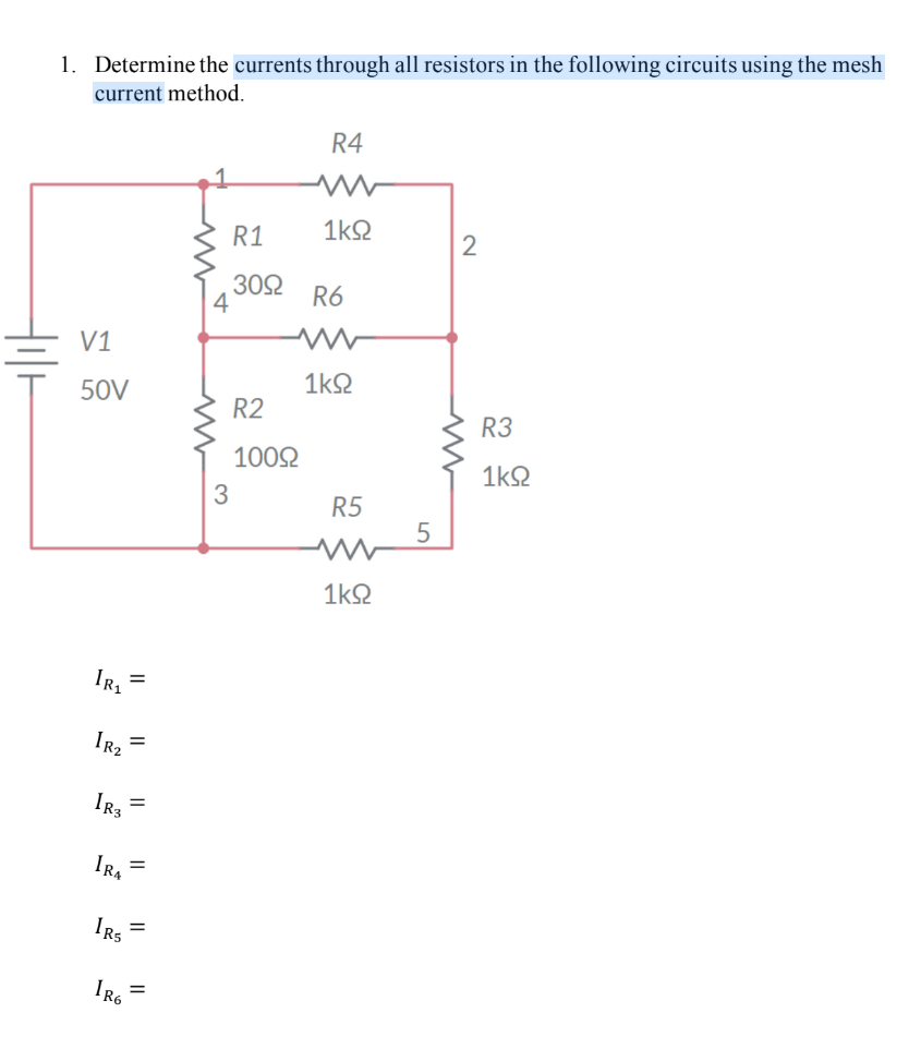 Solved Determine the currents through all resistors in ﻿the | Chegg.com