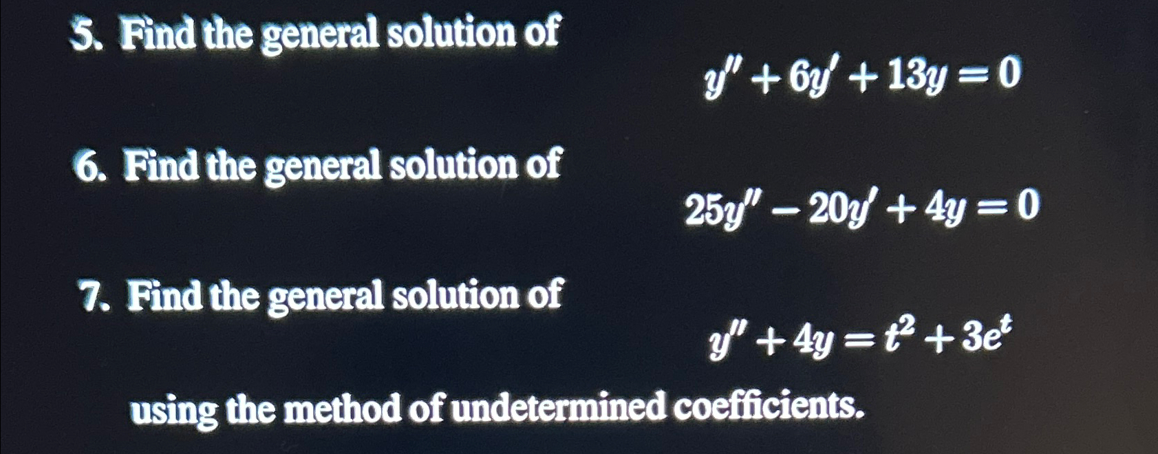 Find the general solution ofy''+6y'+13y=0Find the | Chegg.com