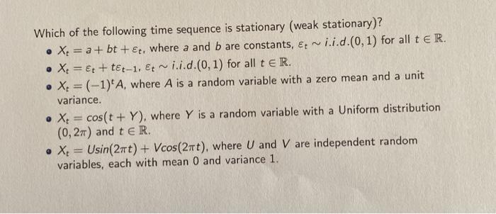 Solved Which of the following time sequence is stationary | Chegg.com