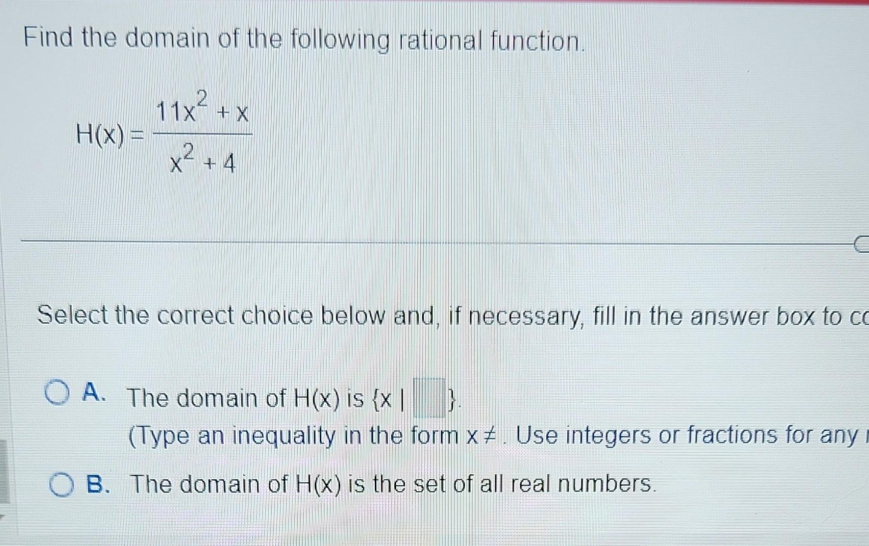 Solved Find the domain of the following rational function. | Chegg.com